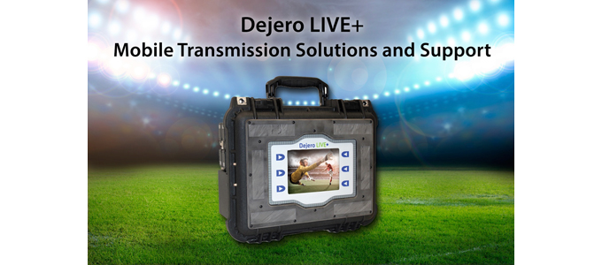 Dejero to support broadcasters with mobile transmission services and ...