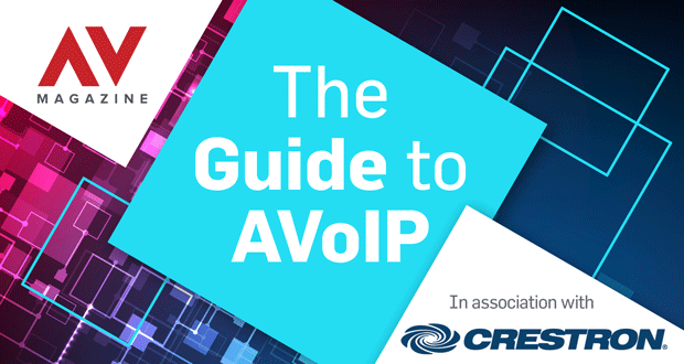 Welcome to The Guide to AV over IP | AV Magazine