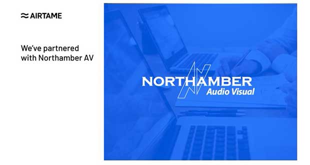 Airtame announces partnership with Northamber | AV Magazine