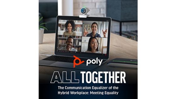 Poly launches "All Together" meeting equality campaign | AV Magazine
