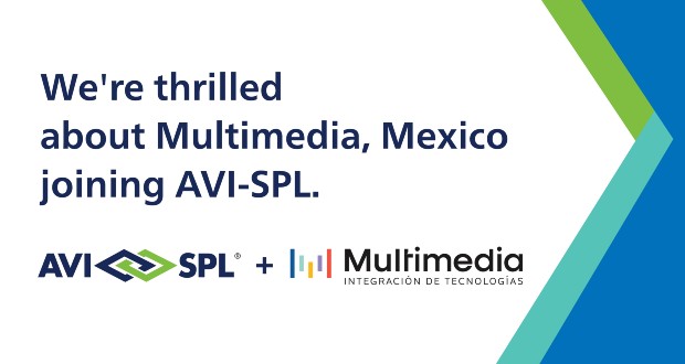 AVI-SPL acquires Mexican AV and UC systems integrator | AV Magazine