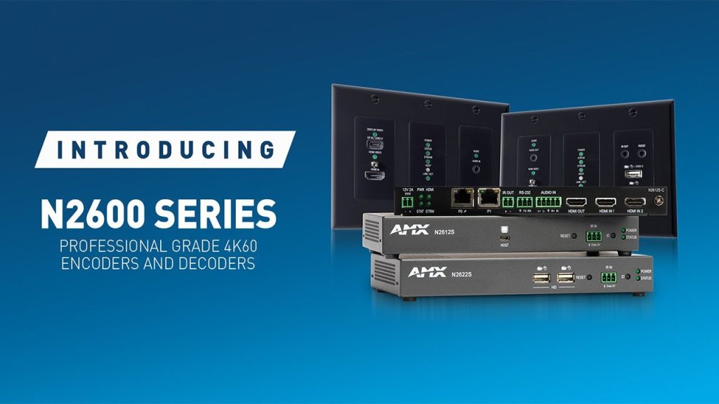 AMX 4K60 encoders and decoders 'push the boundaries' | AV Magazine