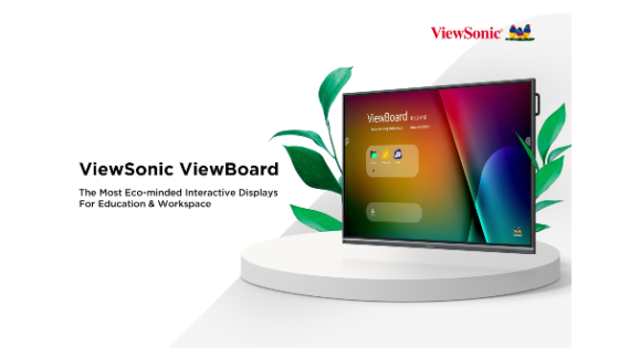 ViewSonic integrates sustainability into interactive displays | AV Magazine