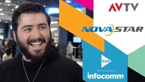 NovaStar InfoComm 2024: Together, we make it better| AVI TV | AV Magazine