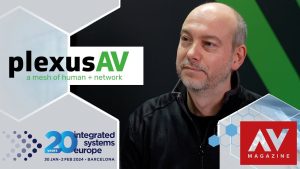 PlexusAV aims to bring a new type of ProAV tech to the world| AVI TV | AV Magazine