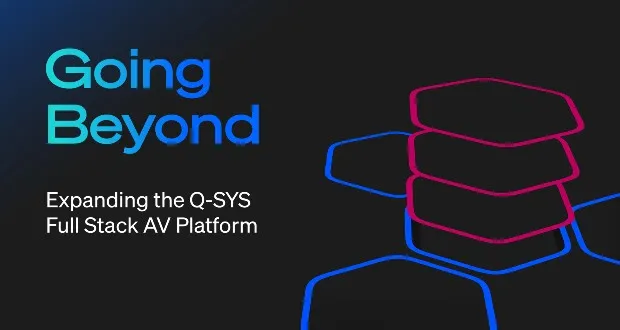 QSC unveils enhancements for Q-SYS Full Stack AV Platform | AV Magazine